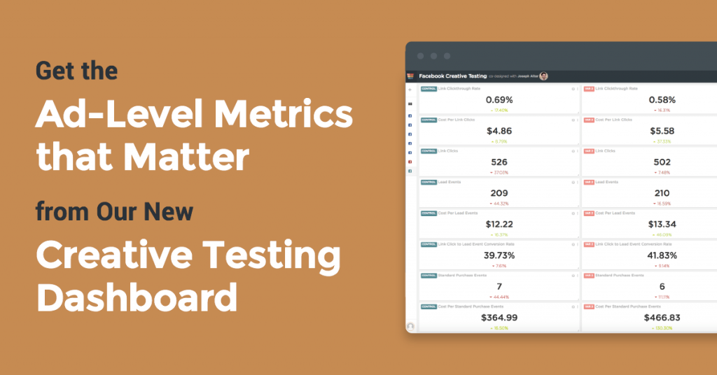 Get the Ad-Level Metrics that Matter from Our New Creative Testing ...