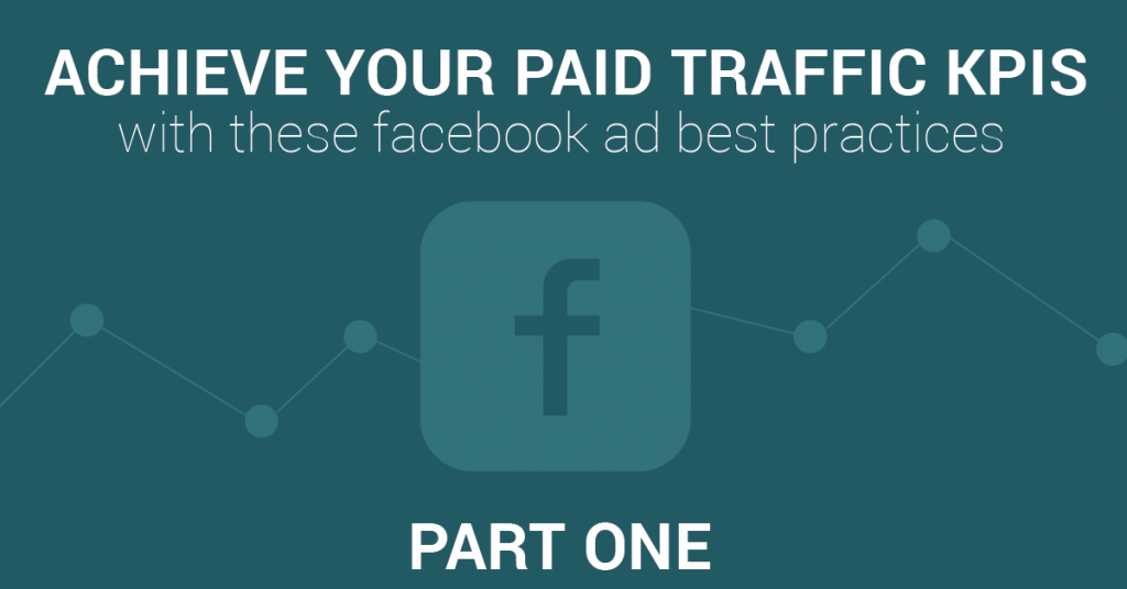 How To Achieve ALL Your Paid Traffic KPIs: Part 1 - FunnelDash